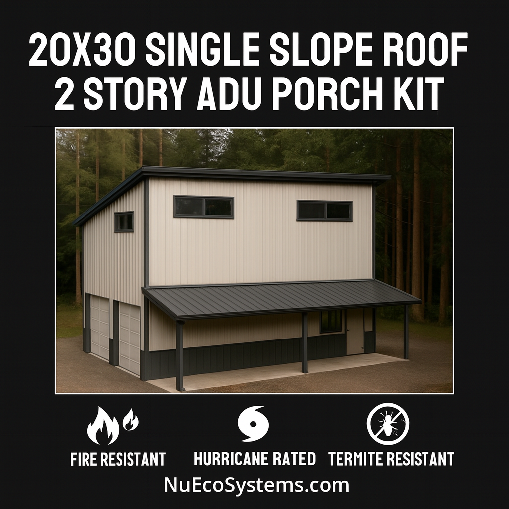 20 X 30 SINGLE SLOPE 2 STORY ADU PORCH KIT – Easy Up Steel Structures